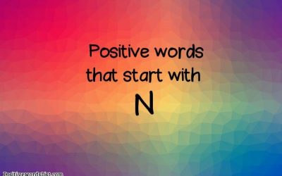 1000+ Positive Words List - Inspirational & Powerful Words