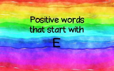 1000+ Positive Words List - Inspirational & Powerful Words