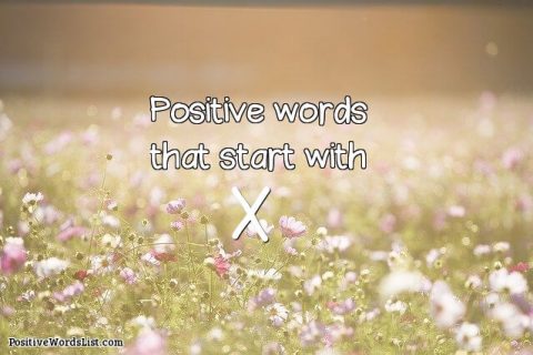 Positive Words That Start With X | Positive Words List